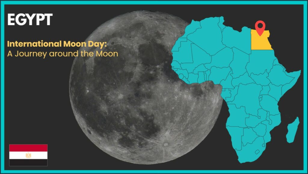 [Egypt] – International Moon Day: A Journey around the Moon ...
